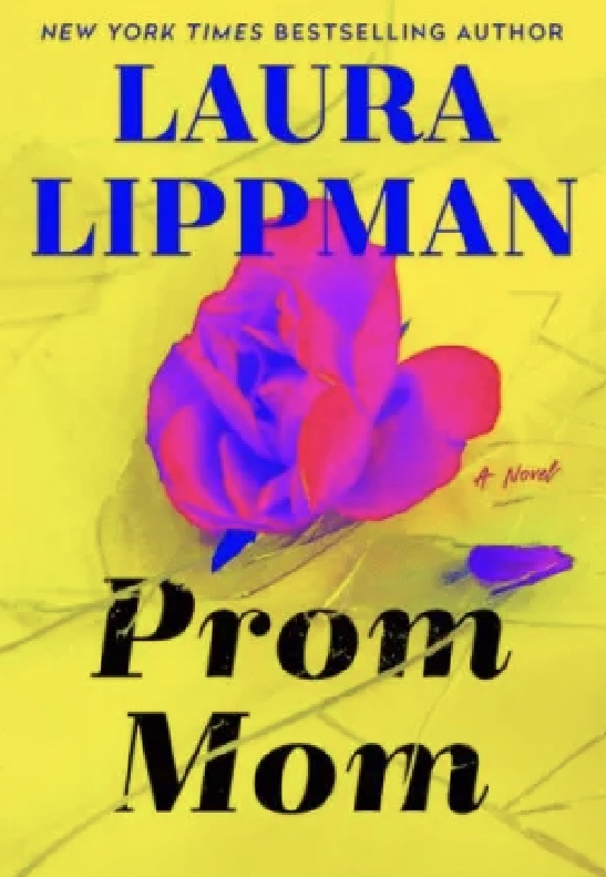 Prom Mom by Laura Lippman | Rachel Reads Books